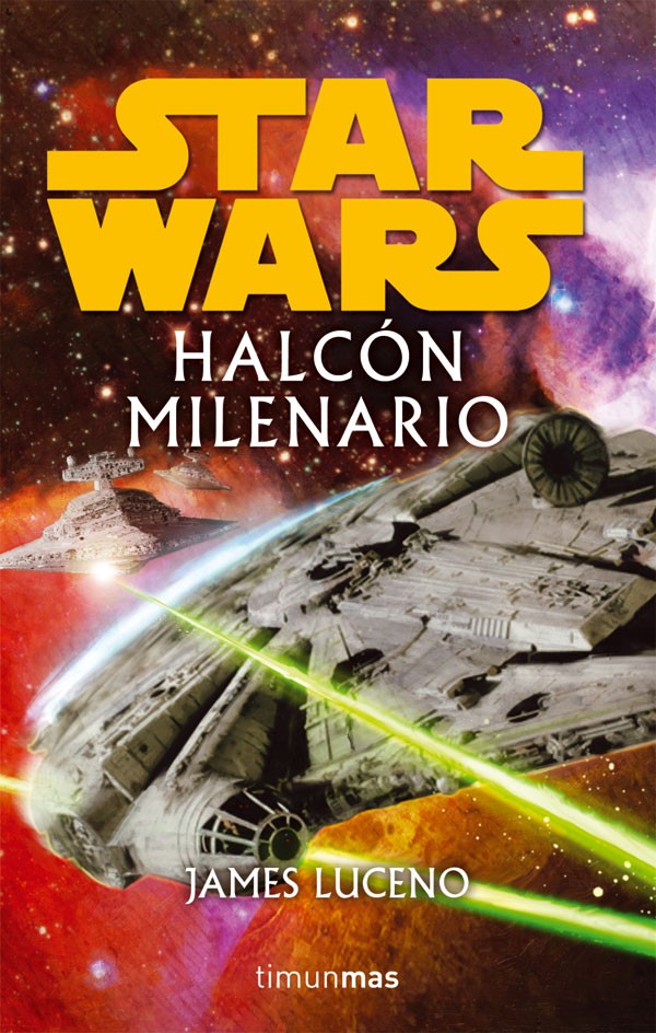 MI PEQUEÑO MUNDO: STAR WARS "EL HALCON MILENARIO" (Reseña del libro)