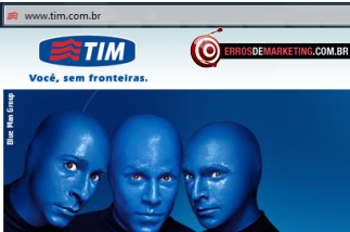 Erros de Marketing: Blue Man Group vendendo TIM