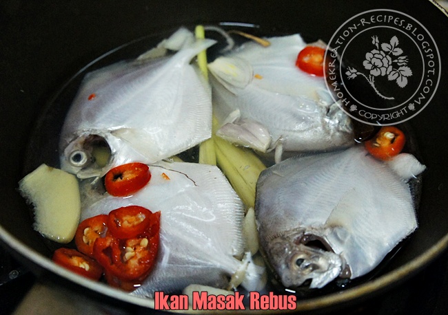 HomeKreation - Kitchen Corner: Ikan Masak Rebus (Boiled Fish)
