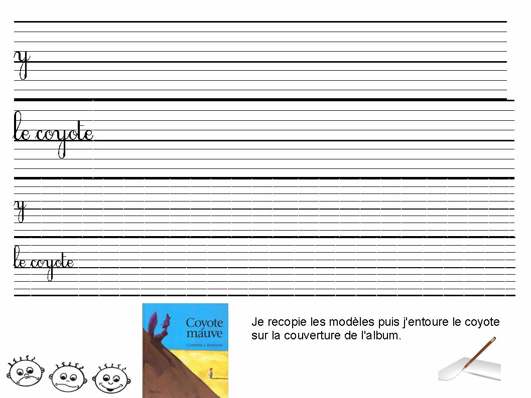 Maternelle: Le coyote mauve, écrire le coyote en cursives