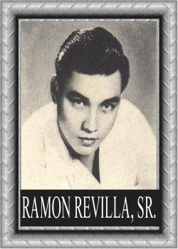 Movie Celebrities Then and Now: RAMON REVILLA SR.