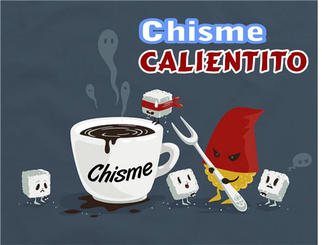 Chisme Calientito