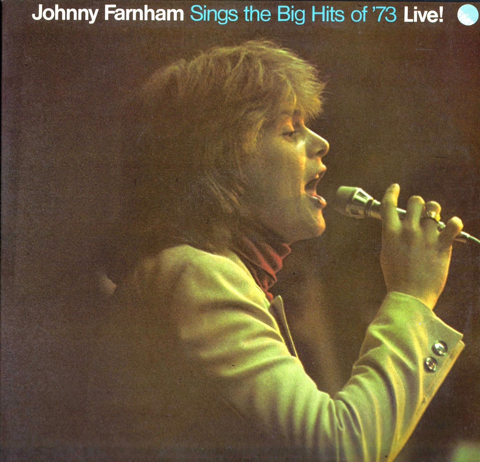 Ozzie Music Man: Post 269 - Johnny Farnham - Sings The Big Hits Of '73 ...