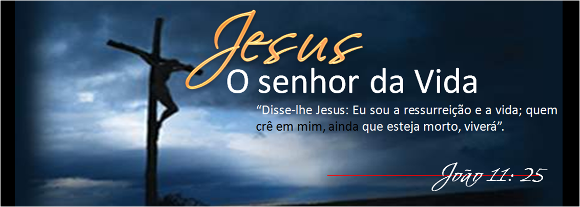 Adalia Helena: Jesus - O Senhor da vida