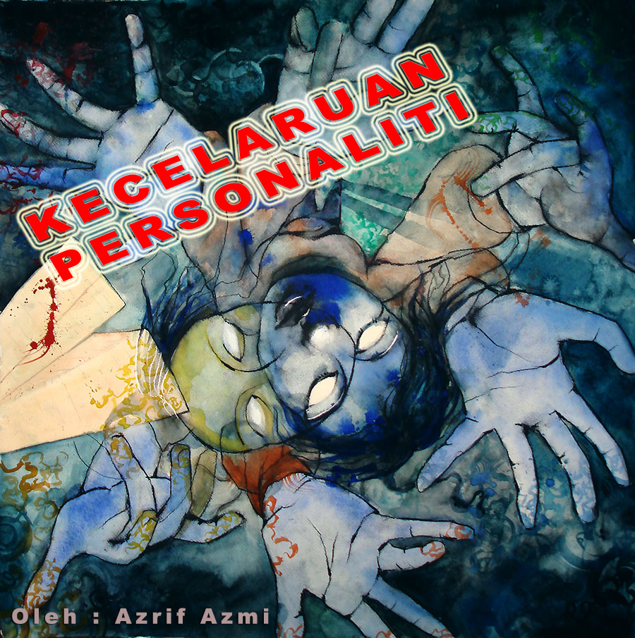 ::psikotube::: Kecelaruan Personaliti