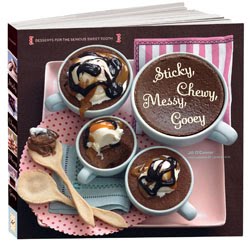 Lick The Bowl Good: Sticky, Chewy, Messy, Gooey Cookbook Review