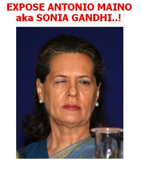 Expose Antonio Maino aka Sonia Gandhi