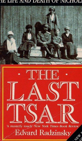 Frugal Bastard: Book Review - The Last Tsar by Edvard Radzinsky