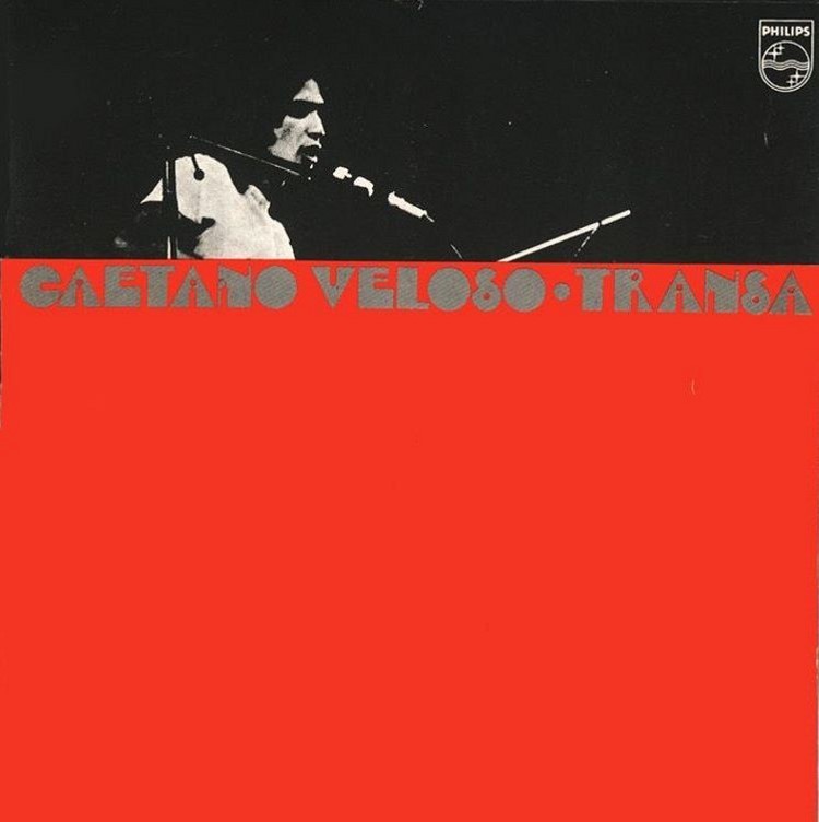 P. & C.: Caetano Veloso - Transa (1972)