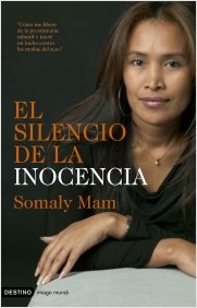 Tinta de sándalo: El silencio de la inocencia. Somaly Mam.