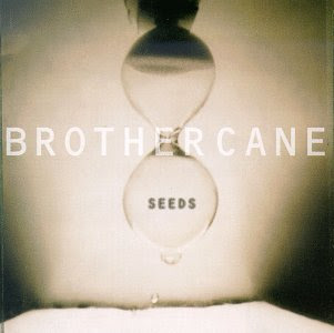 Dirty Hair Halo: Brother Cane - BC (1993) / Seeds (1995) / Wishpool (1997)