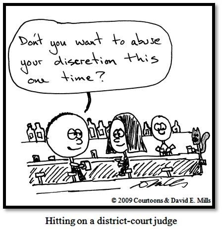 The Blackbook Legal Blog: 9th Circuit Revisits the "Abuse of Discretion ...