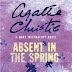 The Summing Up: Agatha Christie's Absent In the Spring