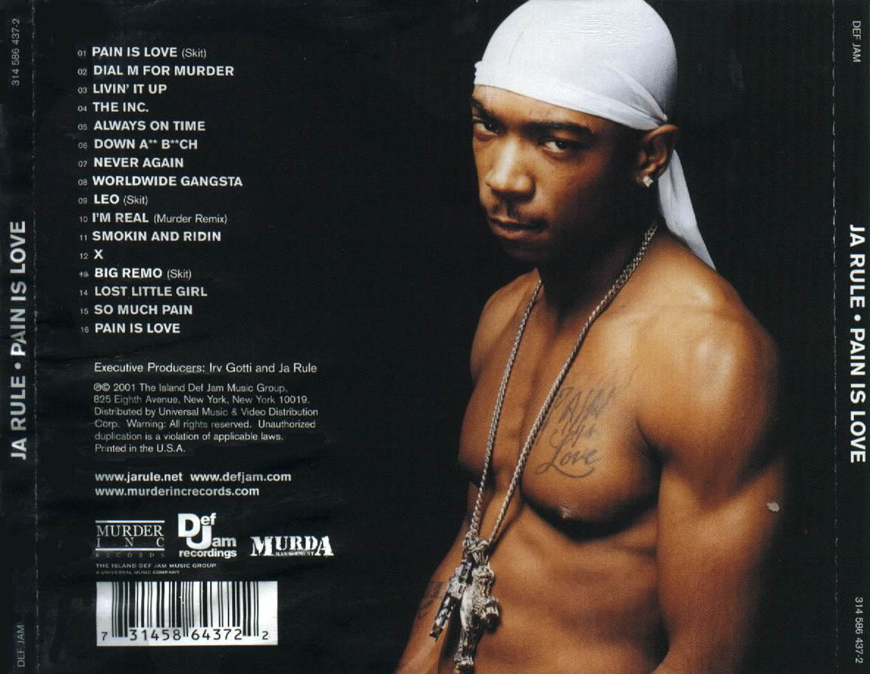 CARATULAS DE CD DE MUSICA: Ja Rule Pain Is Love (2001)