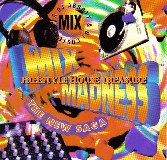 FREESTYLE HOUSE TREASURE: MIX MADNESS THE COMPLETE COLECTIONS