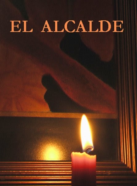 EL ALCALDE: I CAPITULO, EL INICIO.