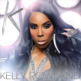 The Entertainment Fanatic: Kelly Rowland 2 Release Third Album