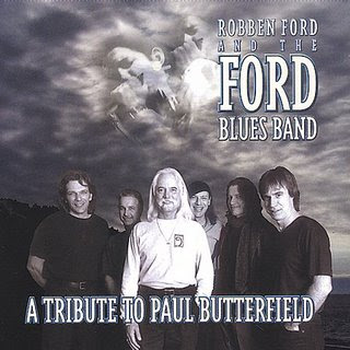 BLUES MASTERS: Robben Ford & The Ford Blues Band - A Tribute To Paul ...
