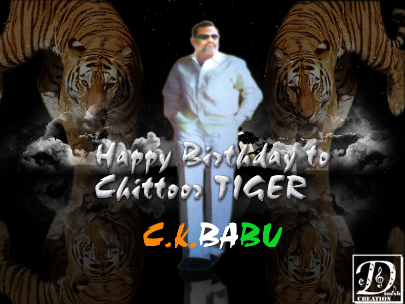 ckbabu the tiger: Admin Wishes HAPPY BIRTHDAY to CK BABU garu