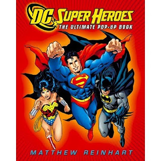 Supergirl Comic Box Commentary: DC Super Heroes: The Ultimate Pop-Up Book