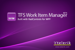 Telerik Watch: More free tools from Telerik, TFS Work Item Manager and ...