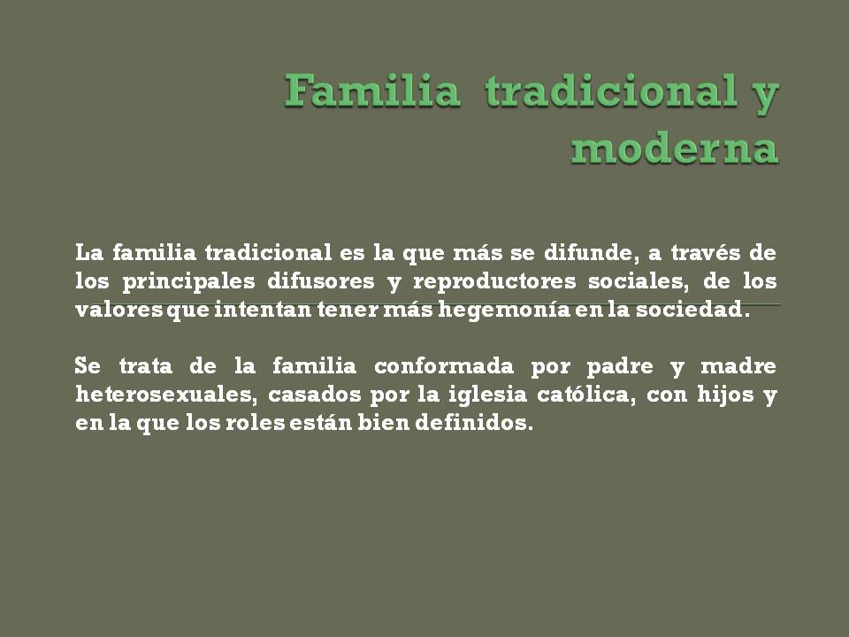 ortiz gutierrez yulian: Familia tradicional y moderna