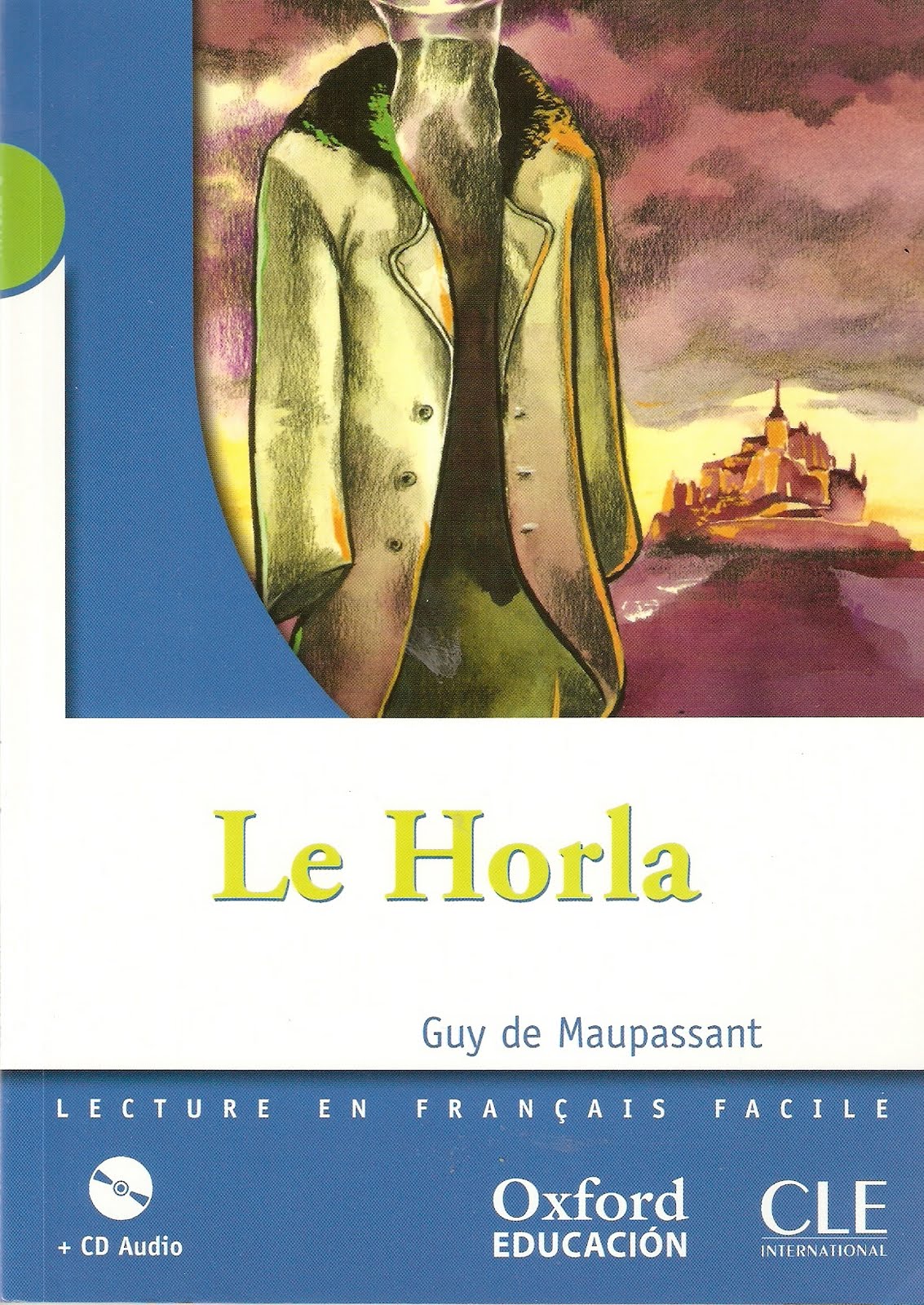 Culture incontournable!: Lecture: Le Horla
