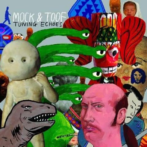 le blog du BB: Mock & Toof : Tuning Echoes