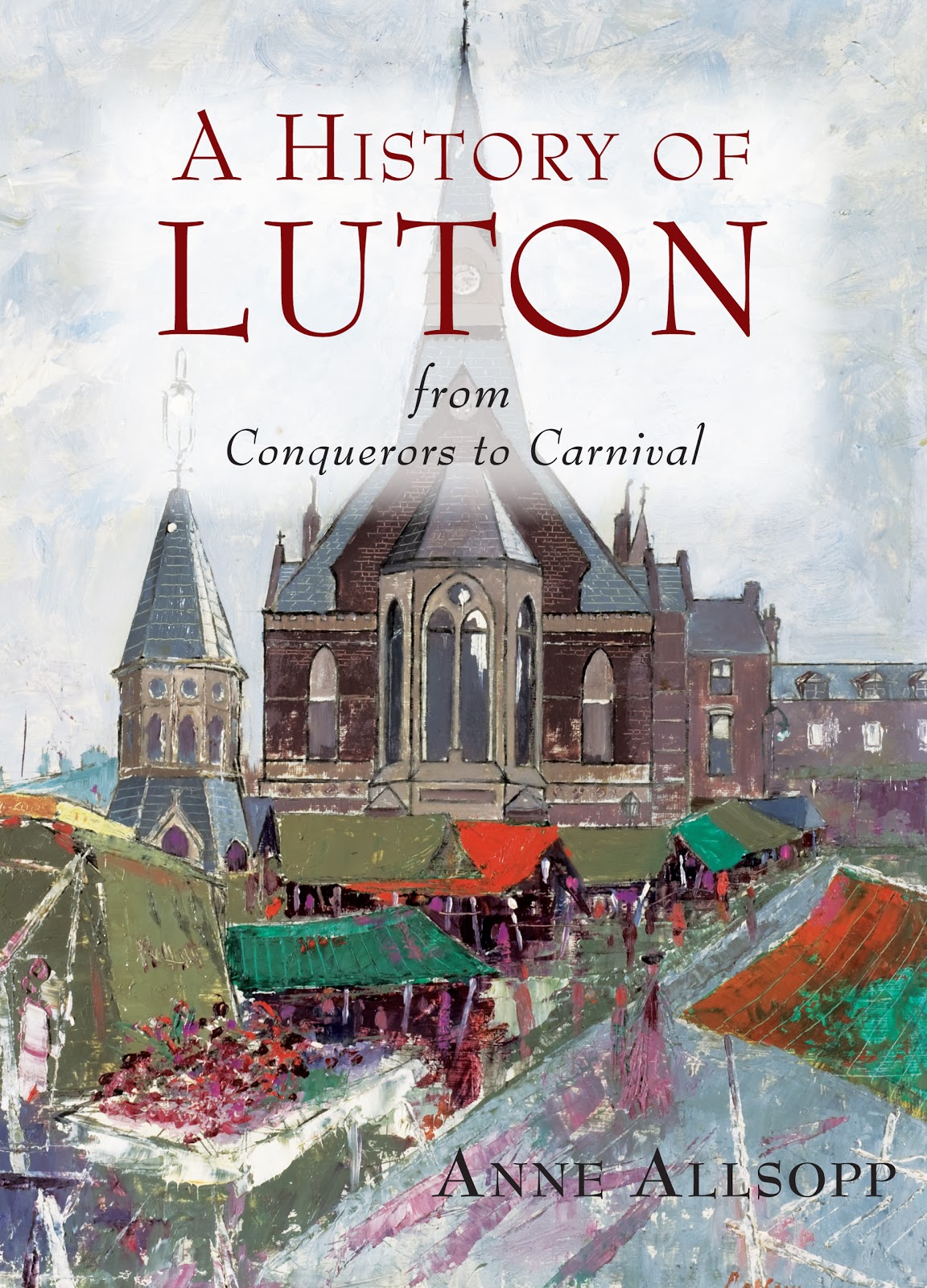 Bedfordshire history: New History of Luton