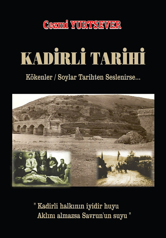CEZMİ YURTSEVER-KADİRLİ TARİHİ