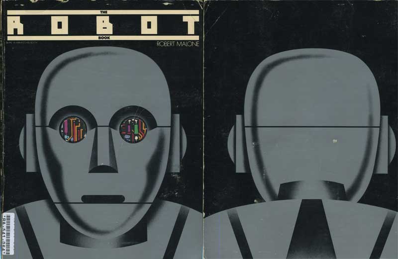 Arqueología del Futuro: 1978 The Robot Book [Robert Malone]. Cuando el Futuro eran los Robots.