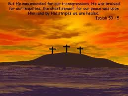 West Loop UBF - Chicago, Illinois: By His Wounds We Are Healed (Isaiah ...