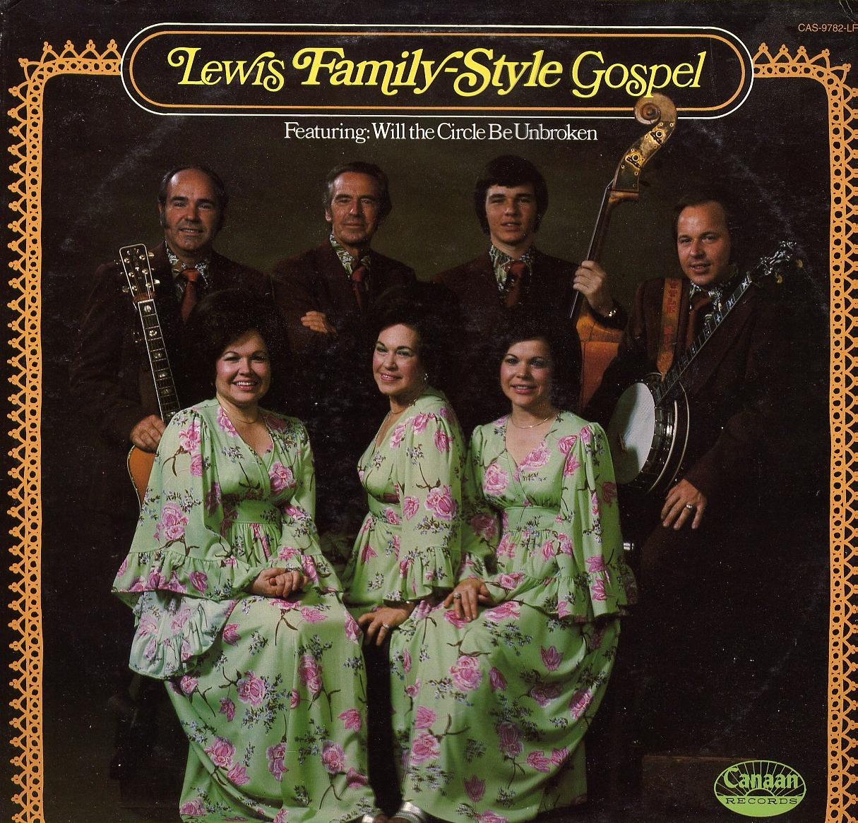 Bill's Blog: Lewis Family-Lewis Family Style Gospel