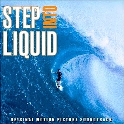 Surf Movies: Step Into Liquid - Soundtrack