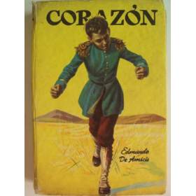 MI RINCÓN DE EMPOLVADOS LIBROS: CORAZÓN - Edmundo de Amicis