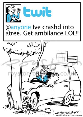 Royston Cartoons: Social-networking cartoon: Don't tweet and drive