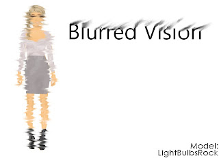 Olivia's Graphics: Blurred Vision