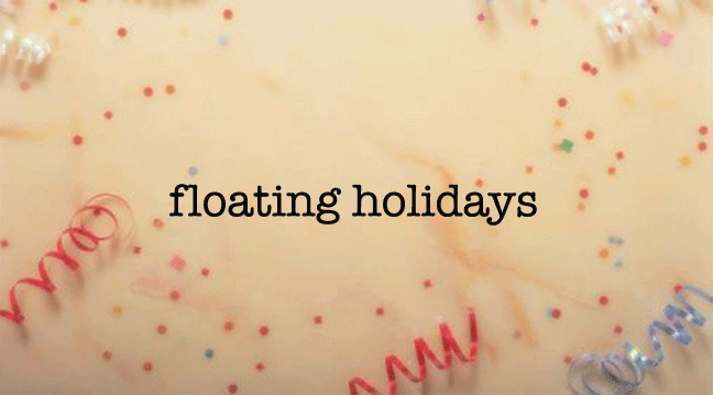 floating holidays