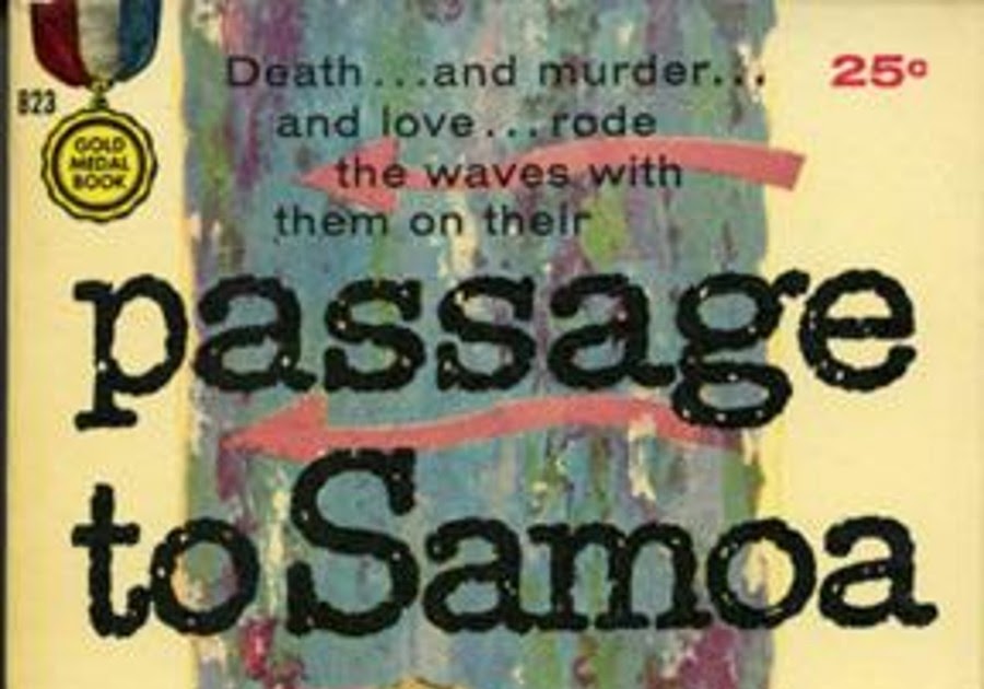 Rough Edges Forgotten Books Passage To Samoa Day Keene
