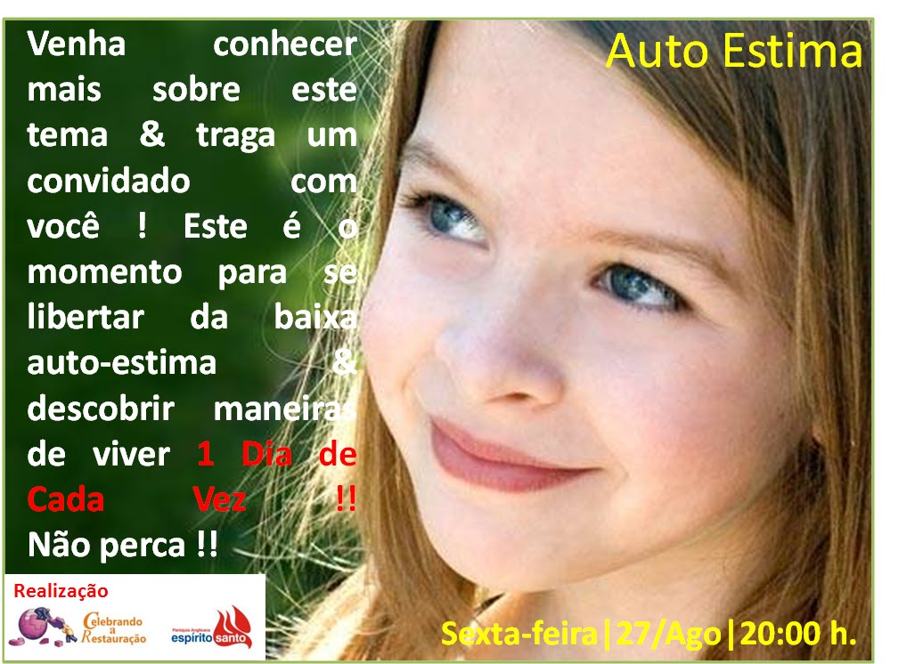 Celebrando a Restauração: - AUTO ESTIMA