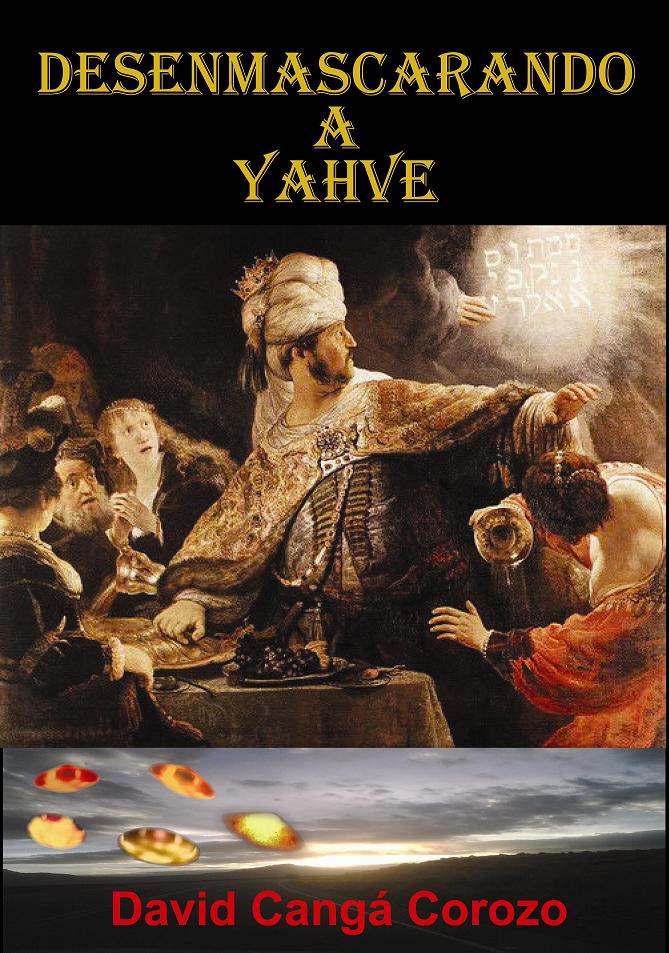 Desenmascarando a Yahvé
