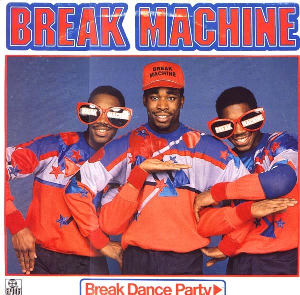 Sweet Dreams DJS: BREAK MACHINE