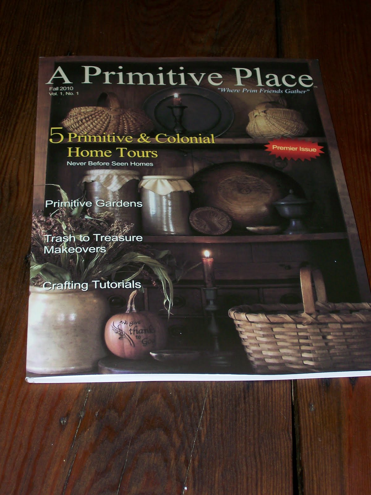 Just Country Happenings!: A Primitive Place Magazine!