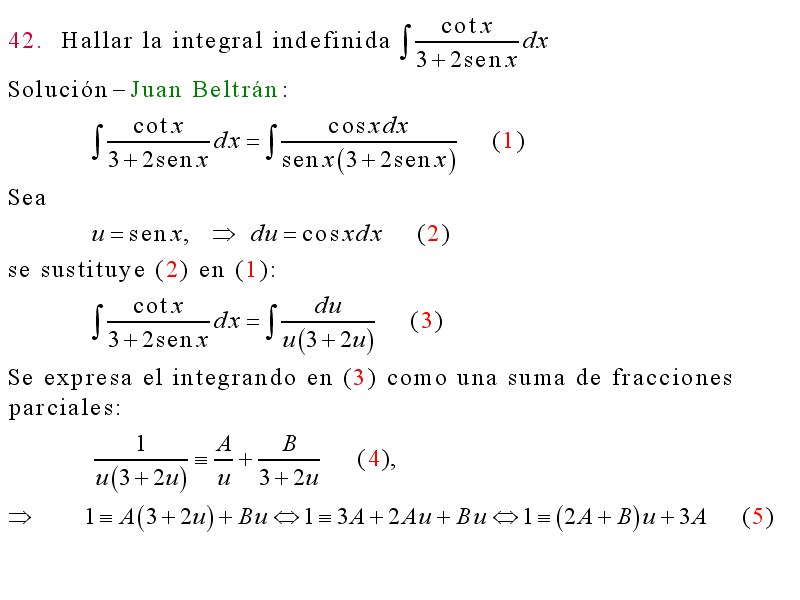 INTEGRAL INDEFINIDA POR FRACCIONES PARCIALES | Ejercicios de Matemáticas