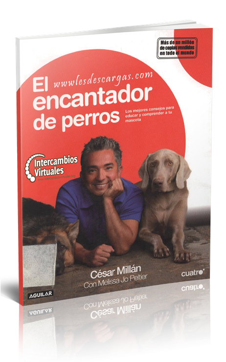 ZAGUATES Y MISINGOS: El Encantador de Perros – Cesar Millán – Libro