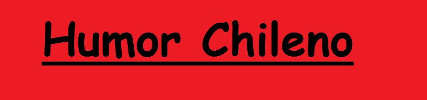 Humor Chileno