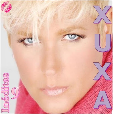 Xuxa Amor Eterno: CD Xuxa Inéditas 9
