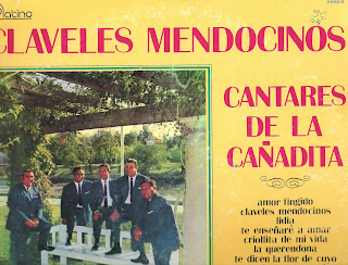Voces de la Patria Grande: Cantares de la Cañadita - CLAVELES MENDOCINOS