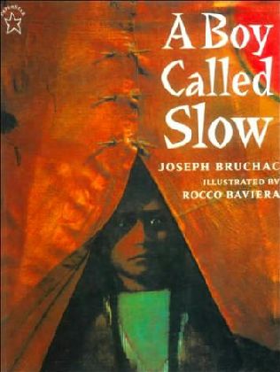 Amanda's Book Blog: Review: A BOY CALLED SLOW by Joseph Bruchac